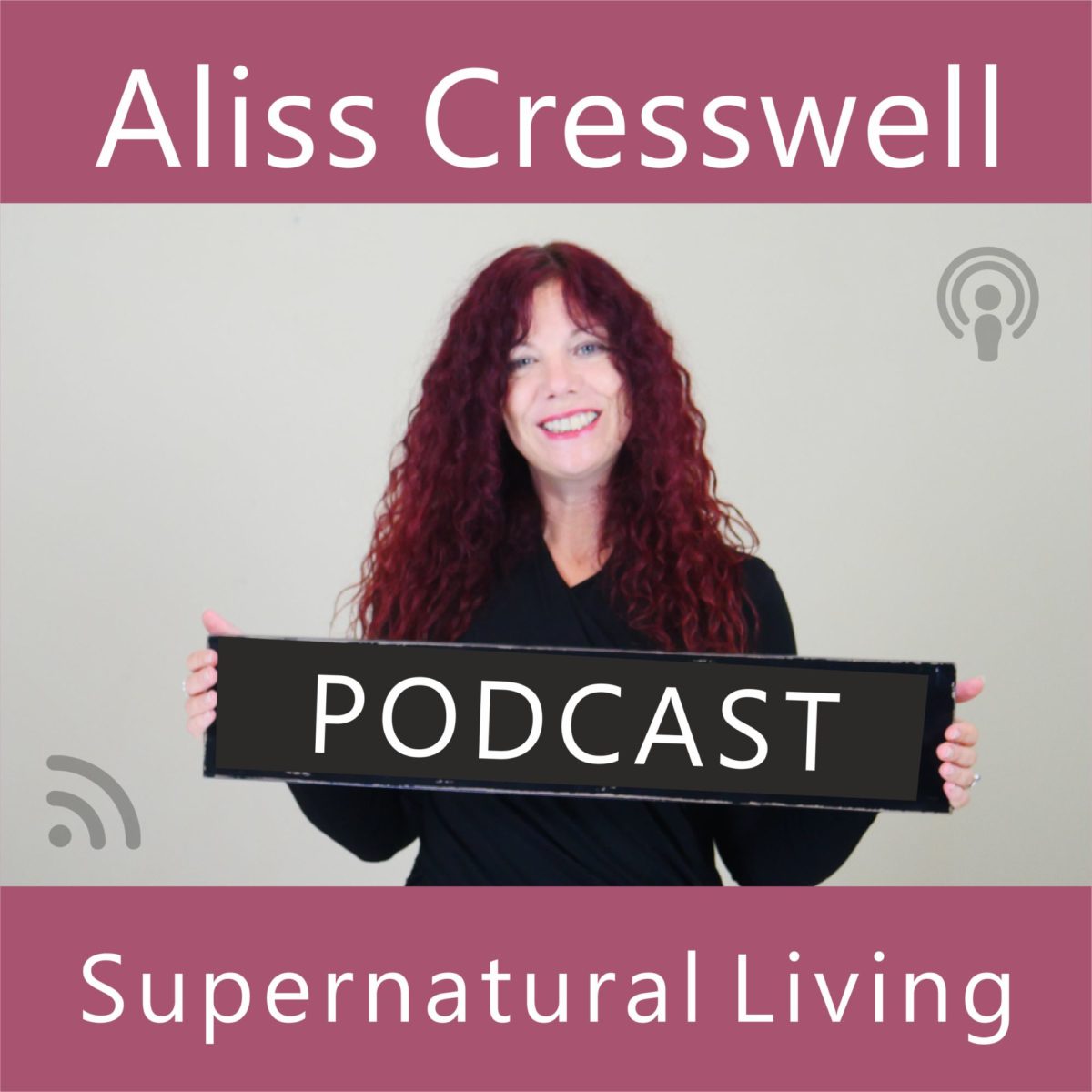 Aliss Cresswell’s ‘Supernatural Living’ Podcast - Spirit Lifestyle with ...